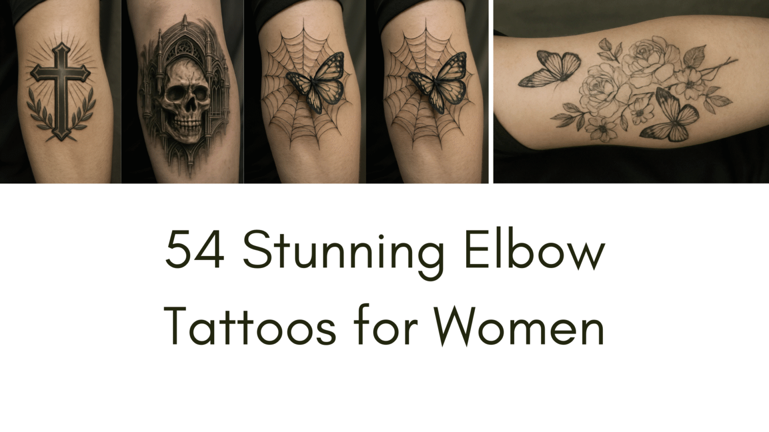 54 Stunning Elbow Tattoos for Women - Tatt Mosaic